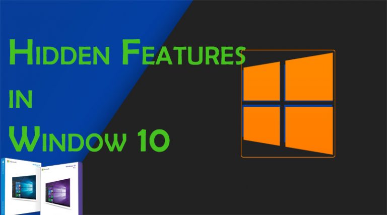 Window Features: List of Windows 10 Hidden Features (2020) - Blogili