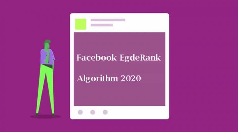 Understanding Facebook EdgeRank Algorithm 2020 (Updated) - Blogili